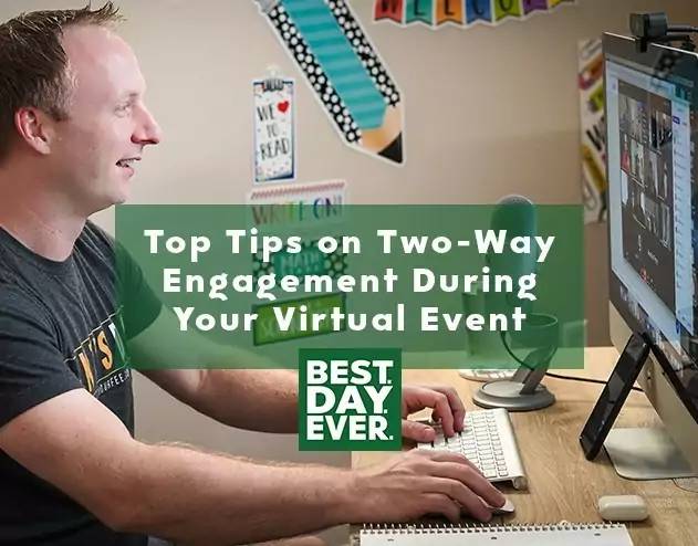 Top Tips on Two-Way Engagement During Your Virtual Event - BDE